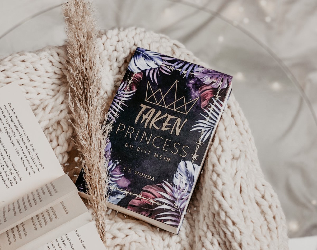 Taken Princess #1 | Rezension – Zwischen Prinzen und Bad Boys